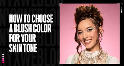 How To Choose a Blush Color | NYX Professional Makeup